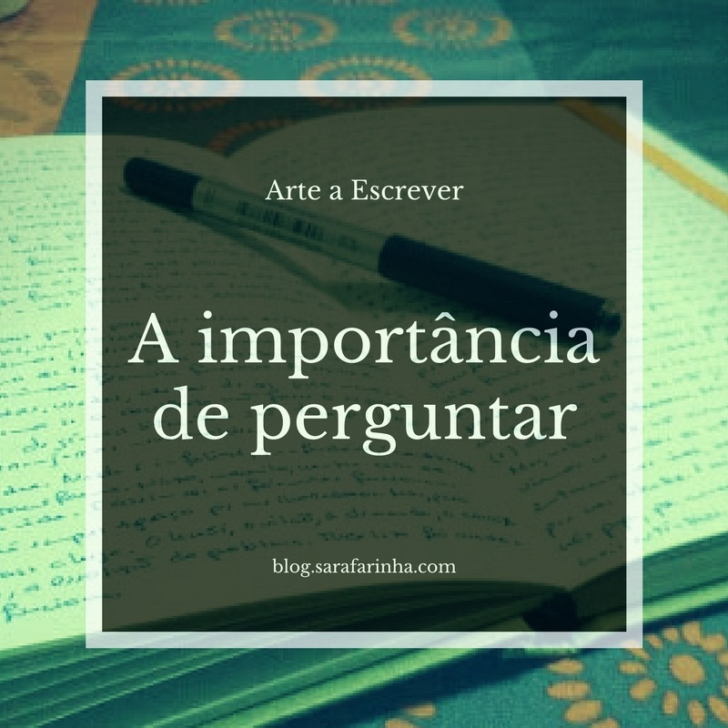 A importância de perguntar – Sara Farinha